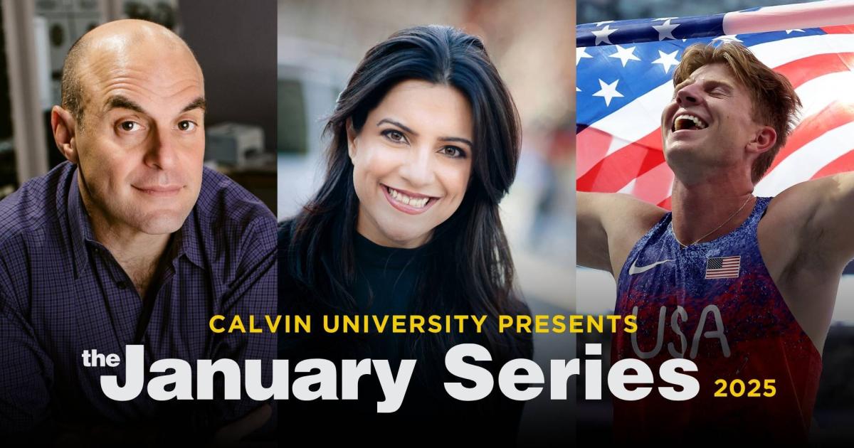 Calvin University Announces Lineup for 2025 January Series - News ...